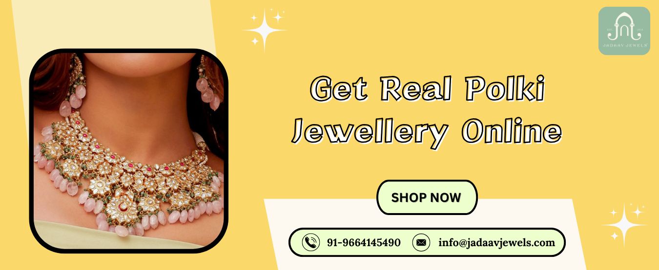 Top 5 Polki Jewellery Styles You will Love